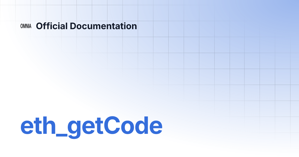 eth_getCode | Official Documentation