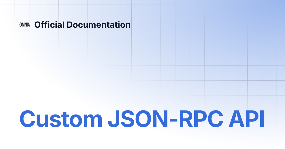 Custom JSON-RPC API | Official Documentation